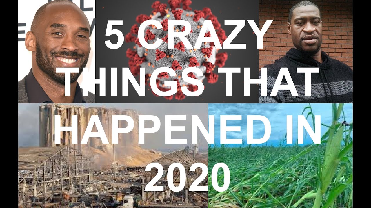 5 Crazy Things That Happened in 2020 - YouTube
