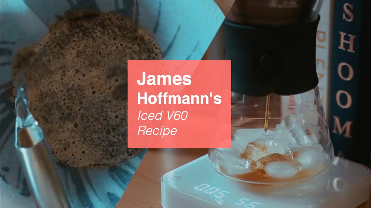 James Hoffmann's Iced V60 Recipe - YouTube