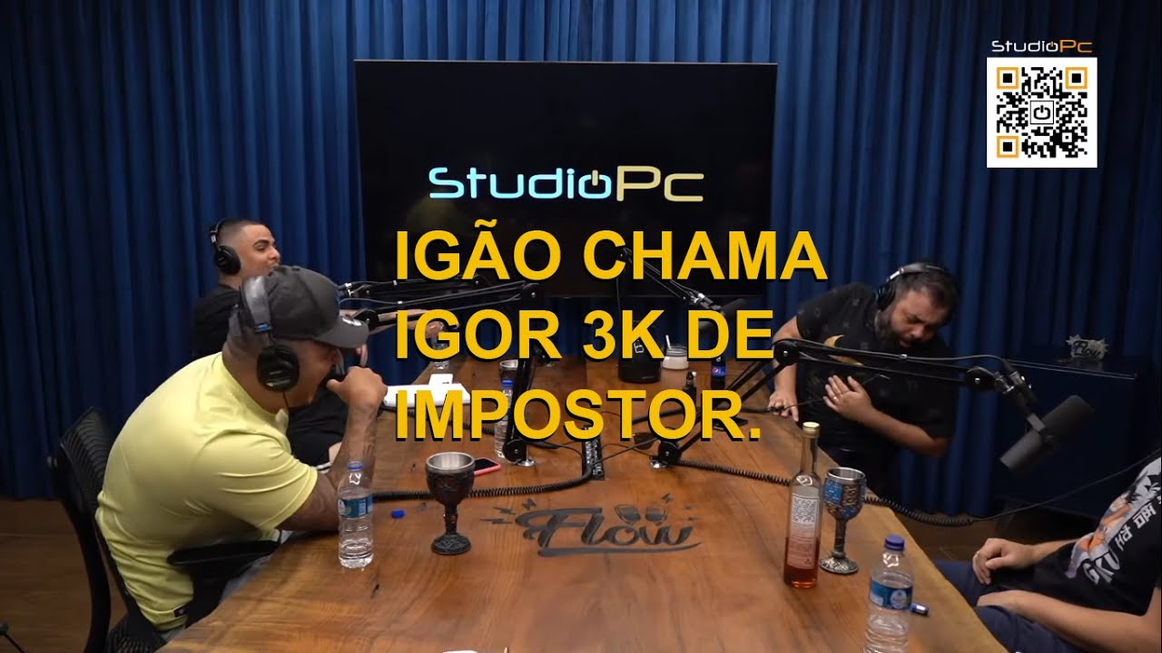 IGÃO PODPAH CHAMA IGOR 3K DE IMPOSTOR - CORTES FLOW PODCAST - YouTube
