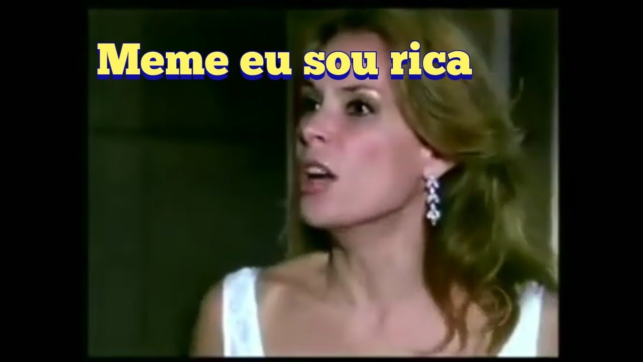 meme eu sou rica - YouTube