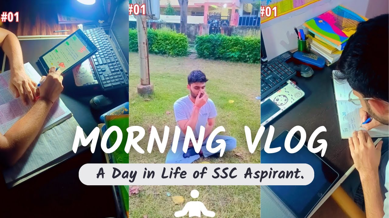 Morning routine of SSC aspirants | A day in life of aspirant | first ...