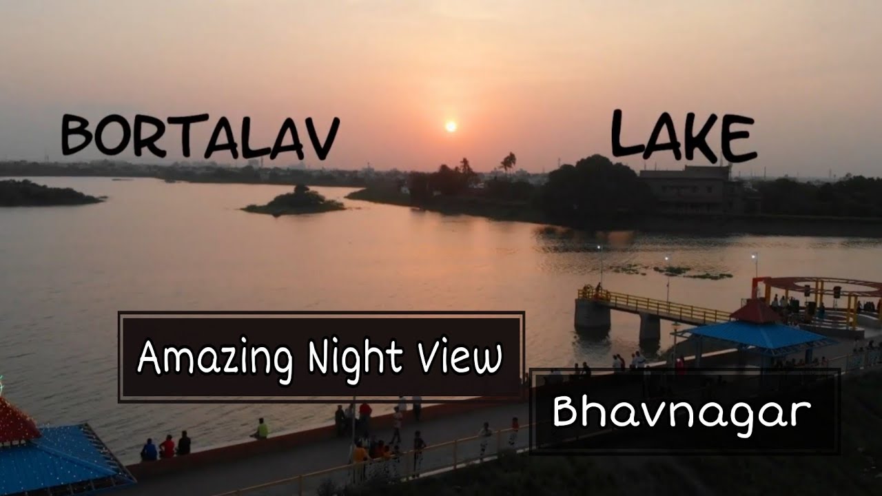 Bortalav Lake, Bhavnagar | Gaurishankar Talav | Night View 🌙 - YouTube