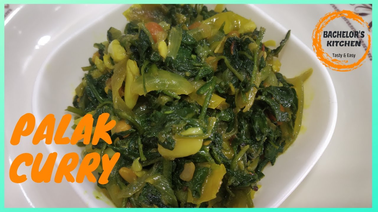 Palakura curry | Palak Curry Recipe | Spinach special Curry | Bachelor ...