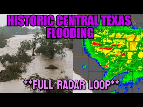 HISTORIC Texas Hill Country Flooding - Full Event Radar Loop | July 3-5 ...