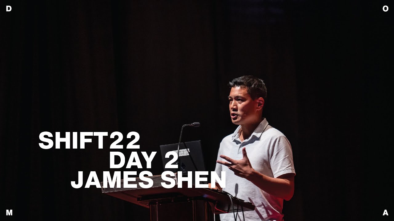 SHIFT2022 Day 2 - James Shen, People's Architecture Office - YouTube