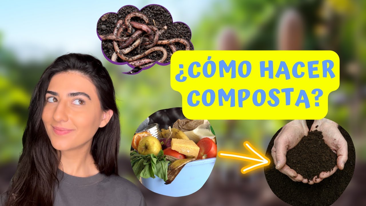 CÓMO HACER COMPOSTA… HAZ FERTILIZANTE GRATIS PARA TUS PLANTAS ...