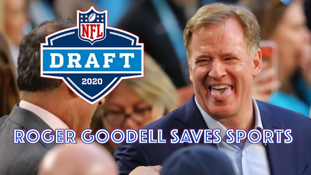 Roger Goodell Saves Sports & Also America By Keeping The Draft - YouTube