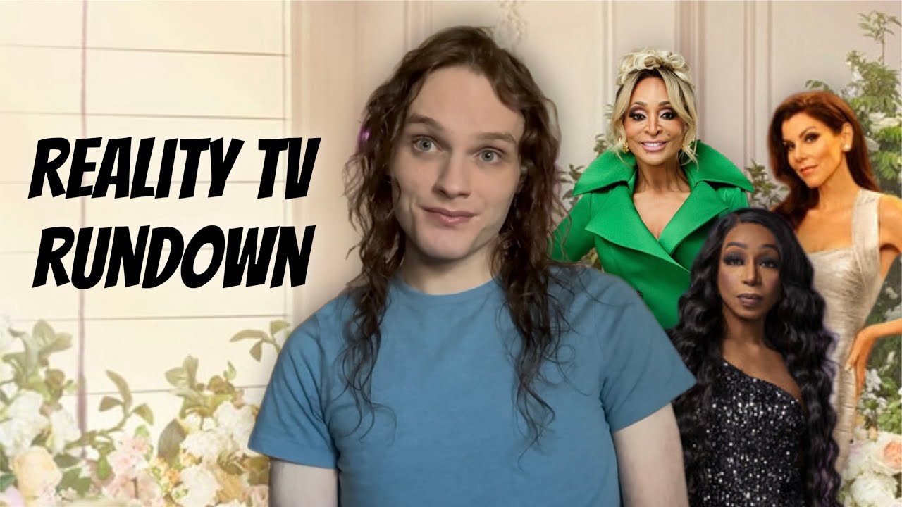 Reality TV Rundown 6 - YouTube