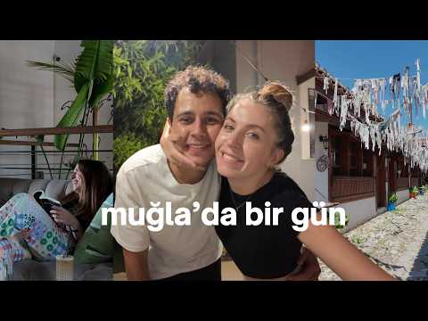 muğla'da bir gün | yeme içme, nasıl iyi hissedebiliyorum, tartıştığımız konular