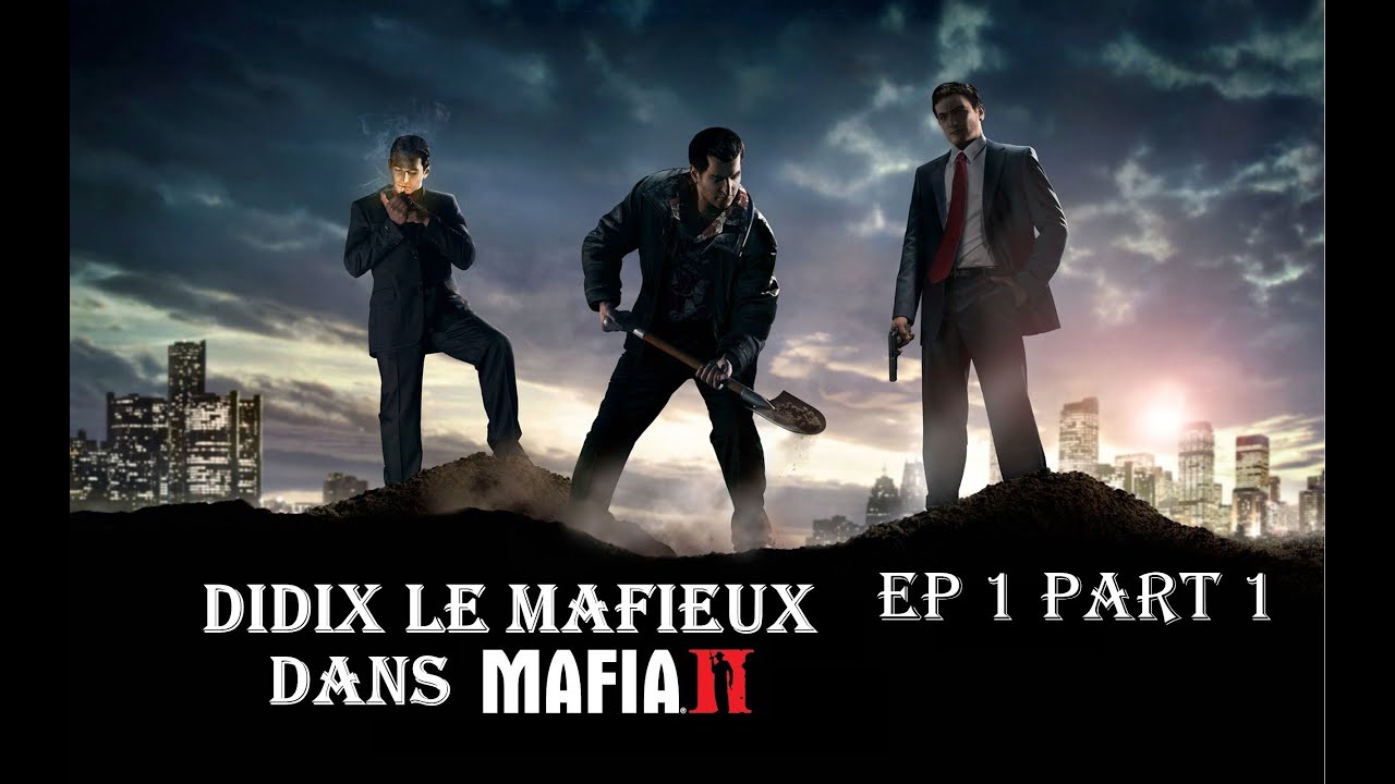 Didix le mafieux ep1/part1 | Mafia 2 - YouTube
