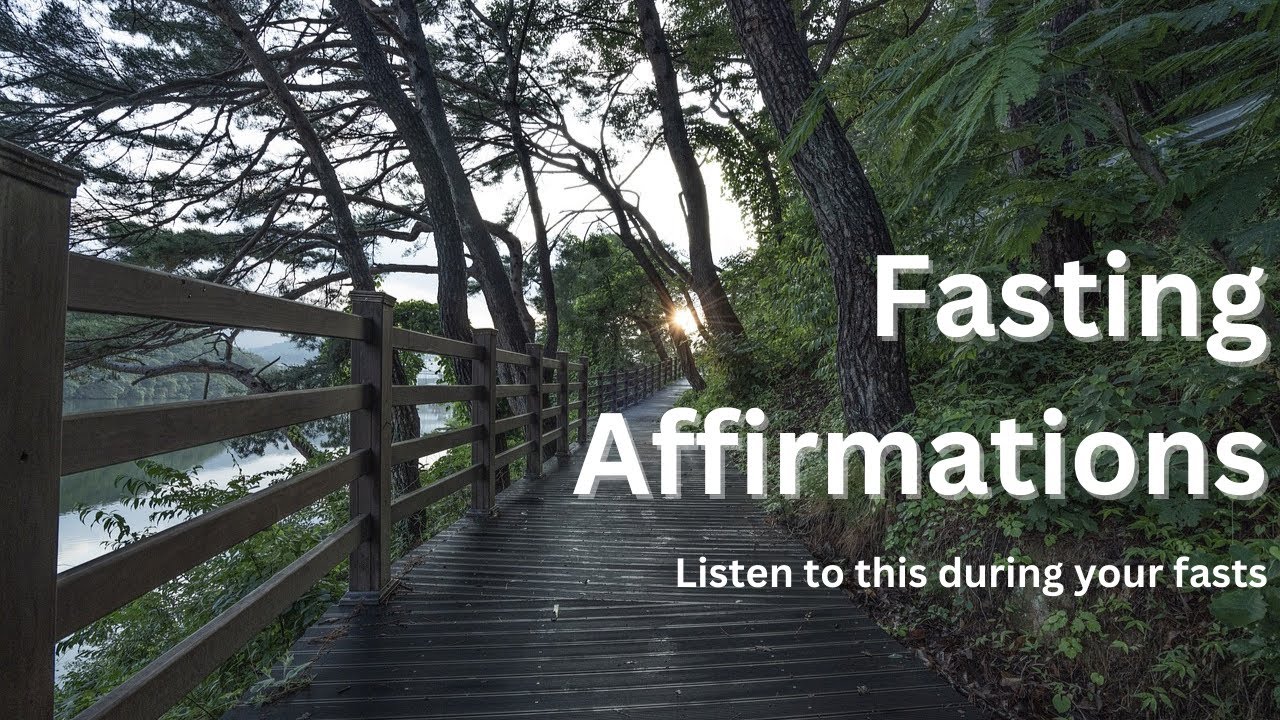 FASTING AFFIRMATIONS "I AM" for successful fasting - YouTube
