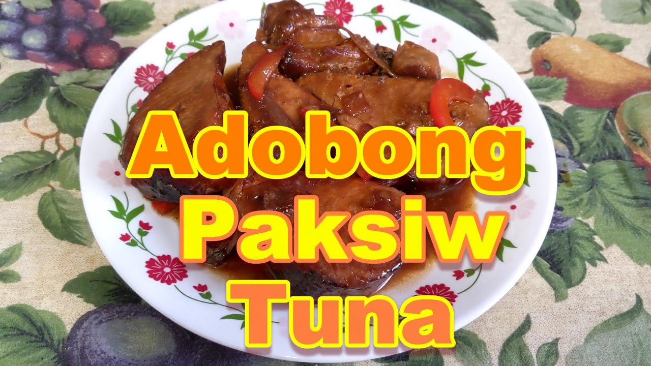 How to cook adobong paksiw na tuna - YouTube