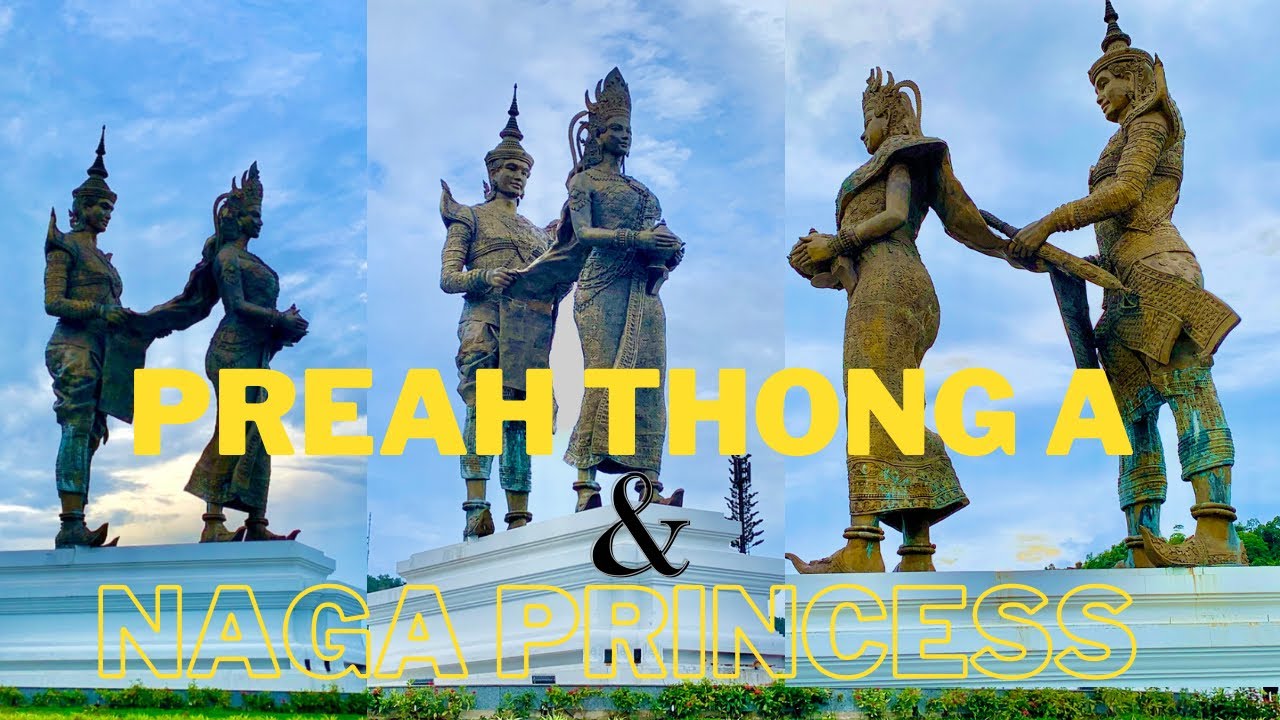 រូបសំណាក់ព្រះថោងនាងនាគ នៅកំពង់សោម/Preah Thong and Neang Neak (Prince ...
