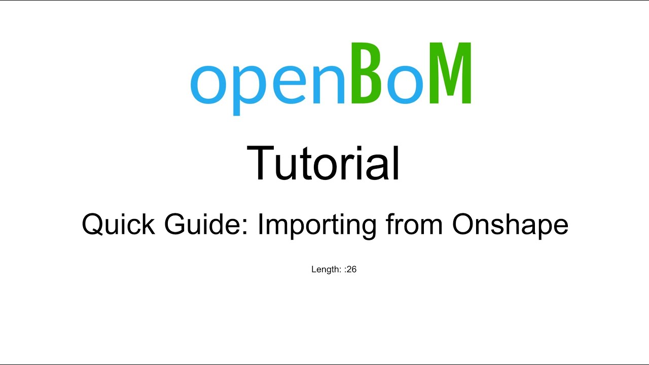 openBoM quick guide: Importing BOM from Onshape - YouTube