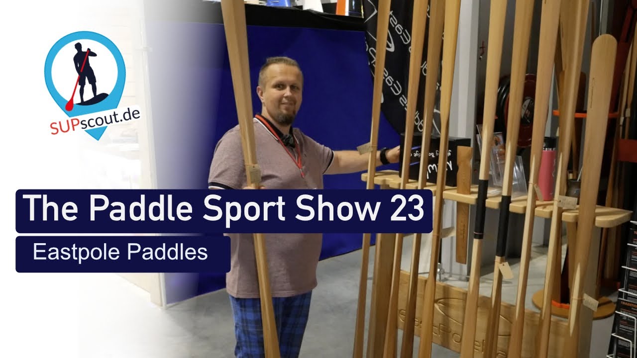The Paddle Sport Show 2023 - traumhaft schöne Holzpaddel von Eastpole ...