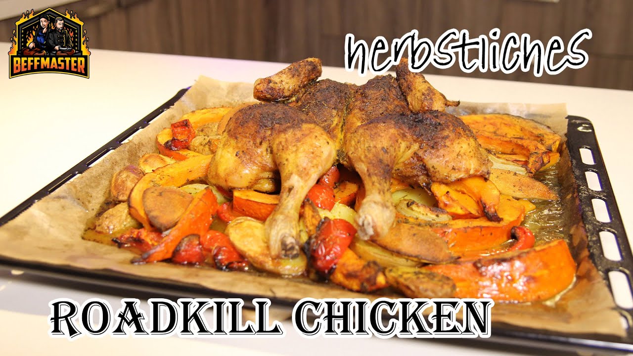 Roadkill Chicken aus dem Backofen !!! Einfach, schnell und herbstlich 🐔 ...