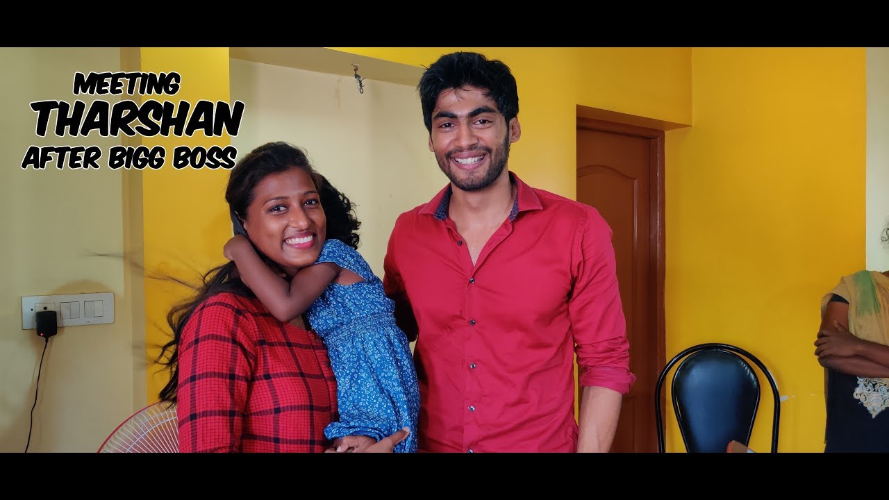Meeting tharshan after bigg boss/Tharshan's message to our subscribers ...