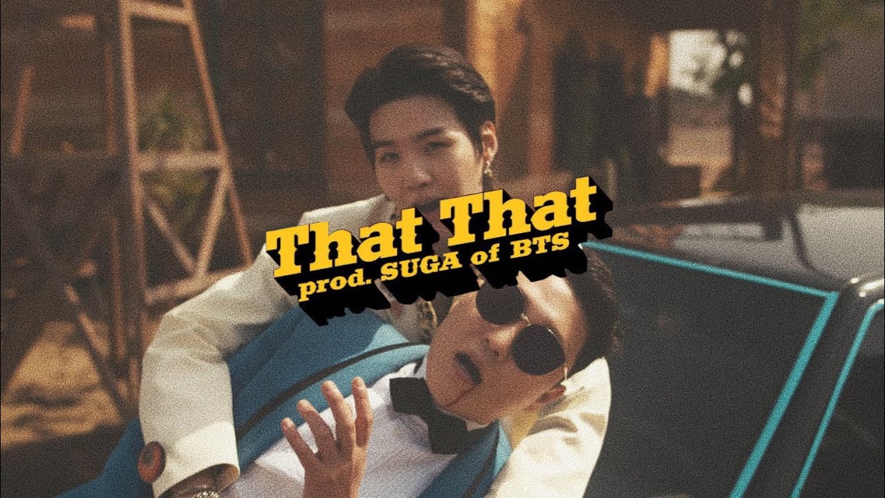 PSY - That That（prod. & feat. SUGA of BTS【日本語字幕/歌詞/和訳】 - YouTube