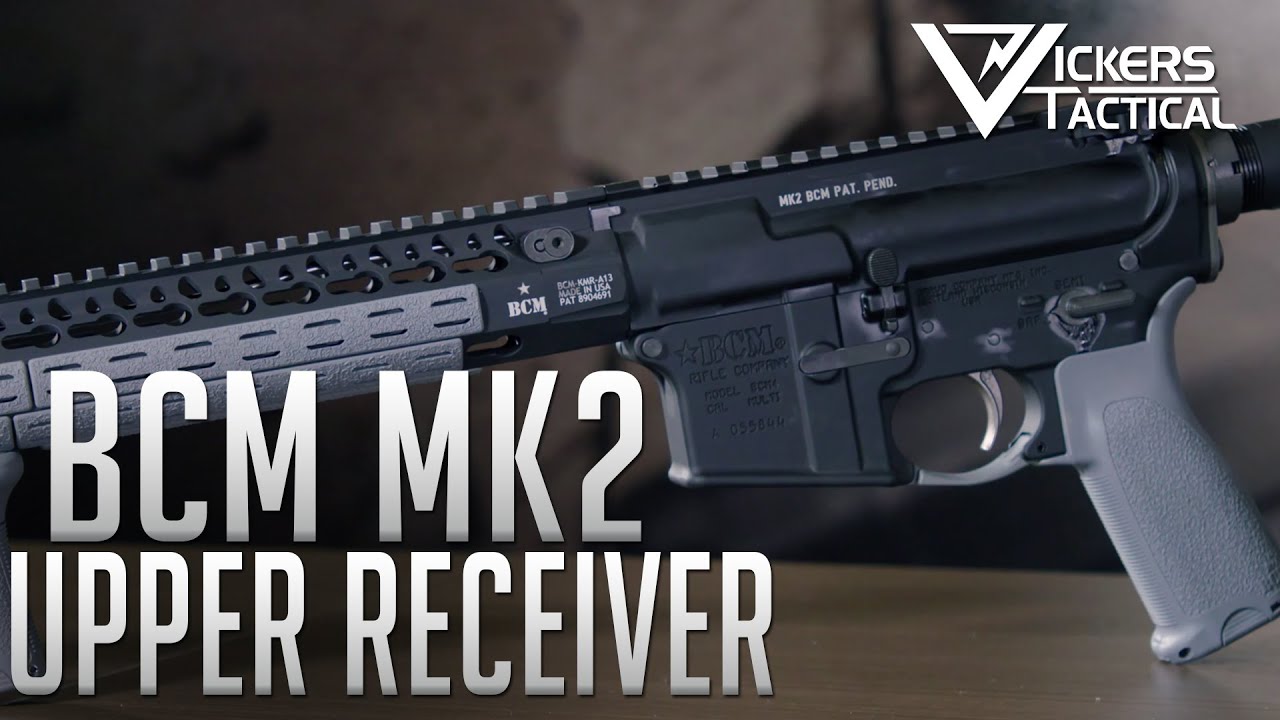 BCM MK2 Upper Receiver - YouTube