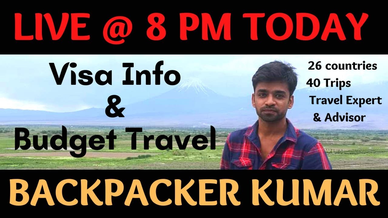 Budget Travel & Visa Information in Tamil @BackpackerKumar | Backpacker ...