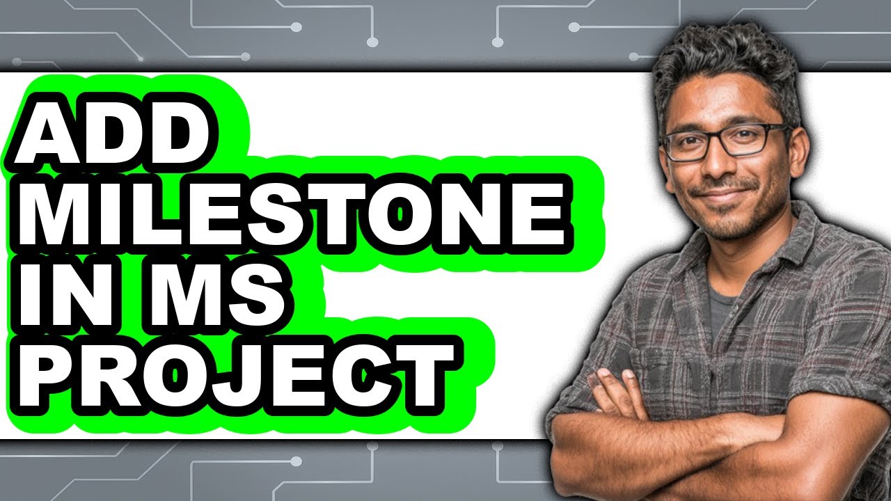 How to Add Milestone in Ms Project - Full Guide - YouTube