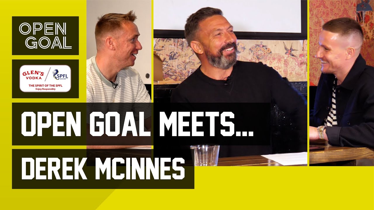 DEREK McINNES | Open Goal Meets... Glen's Vodka SPFL MOTM & Kilmarnock ...