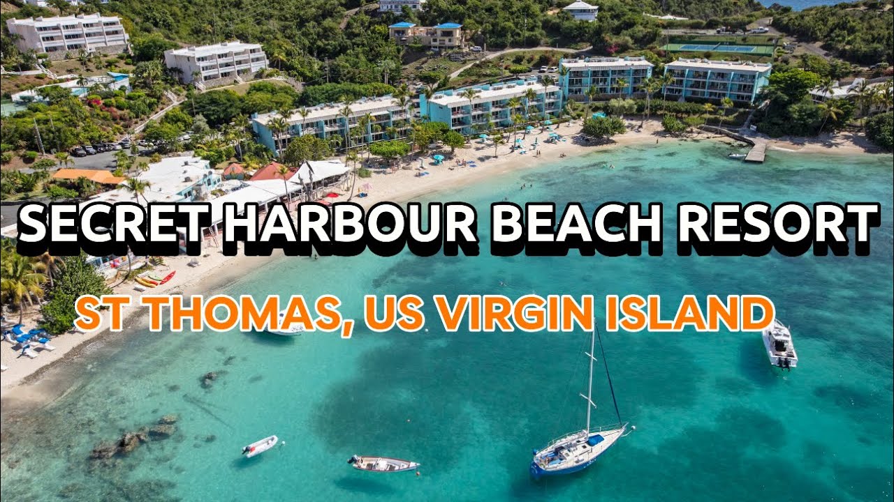 Secret Harbour Beach Resort St Thomas Hotel Tour | US Virgin Islands ...