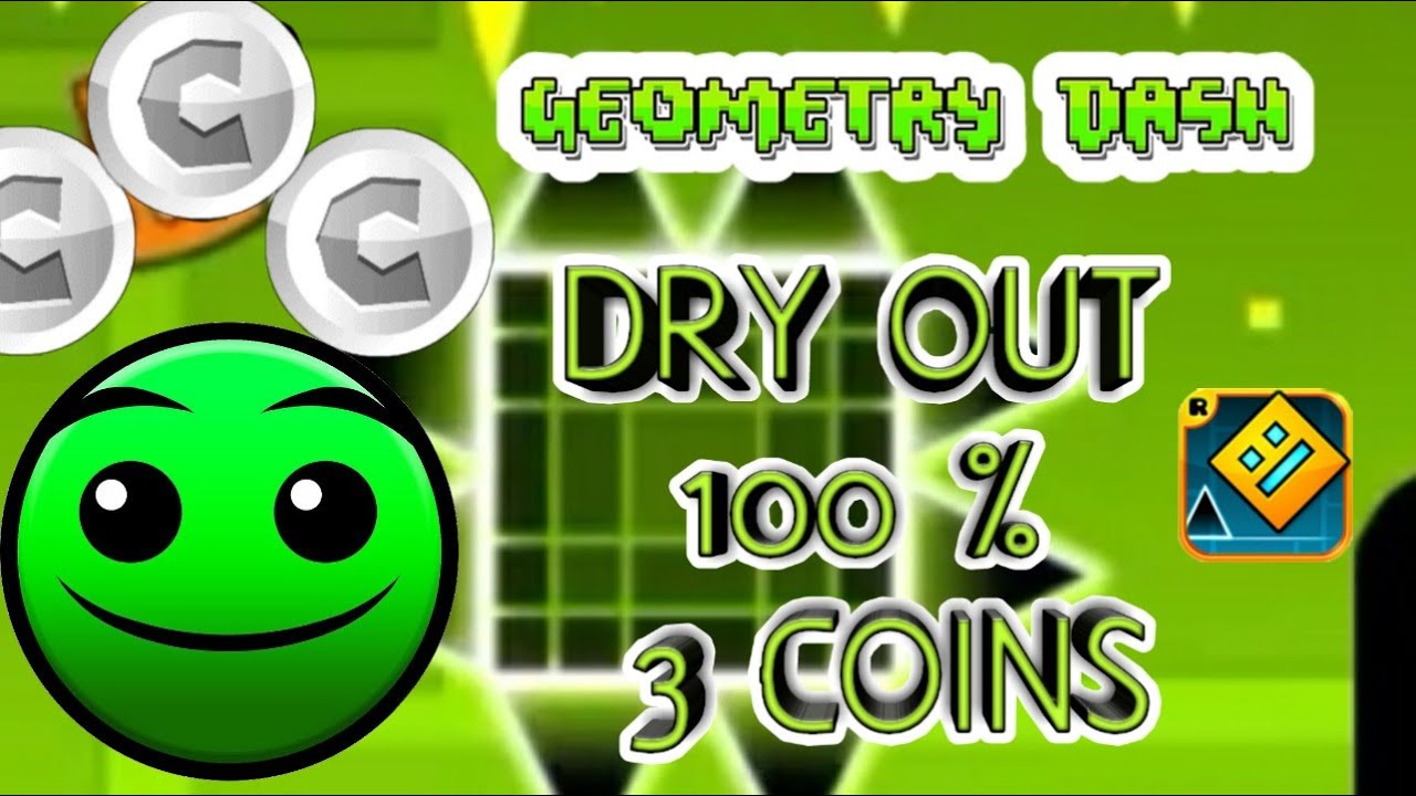 DRY OUT 100 % / 3 coins / Yersgamer Gd - YouTube