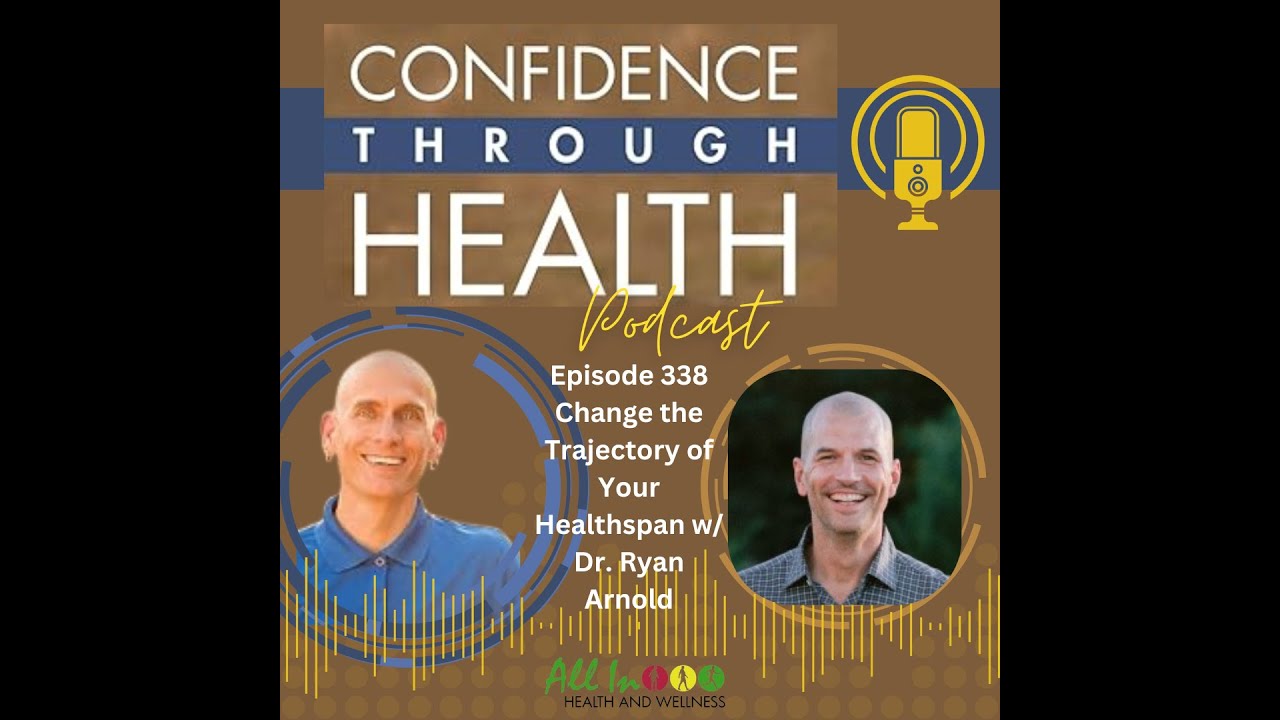 Change the Trajectory of Your Healthspan w/ Dr. Ryan Arnold - YouTube