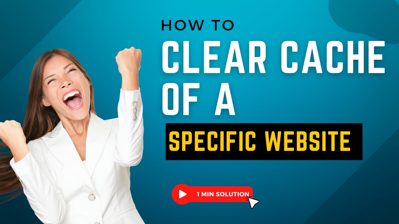 How to Clear Cache of a Specific Website in Chrome Browser | Mr ...