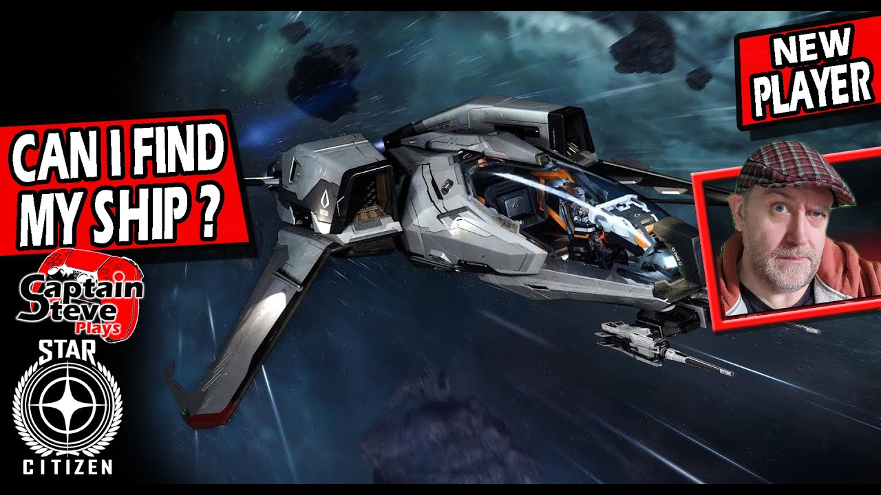 Star Citizen - Can I Find My Ship And Take Off ? - Captain Steve Plays ...
