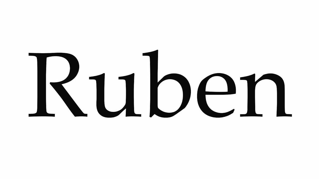 How to Pronounce Ruben - YouTube