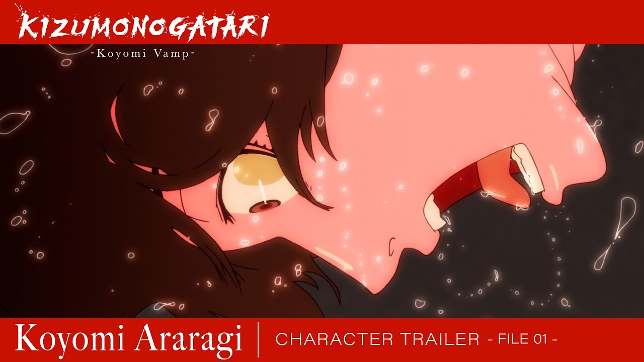 KIZUMONOGATARI -Koyomi Vamp- | CHARACTER TRAILER File 01 (Koyomi Araragi) - YouTube