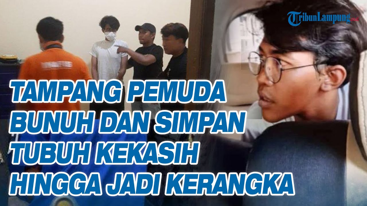 Tampang Pelaku yang Tega Bunuh dan Simpan Tubuh Kekasih Selama 6 Bulan ...