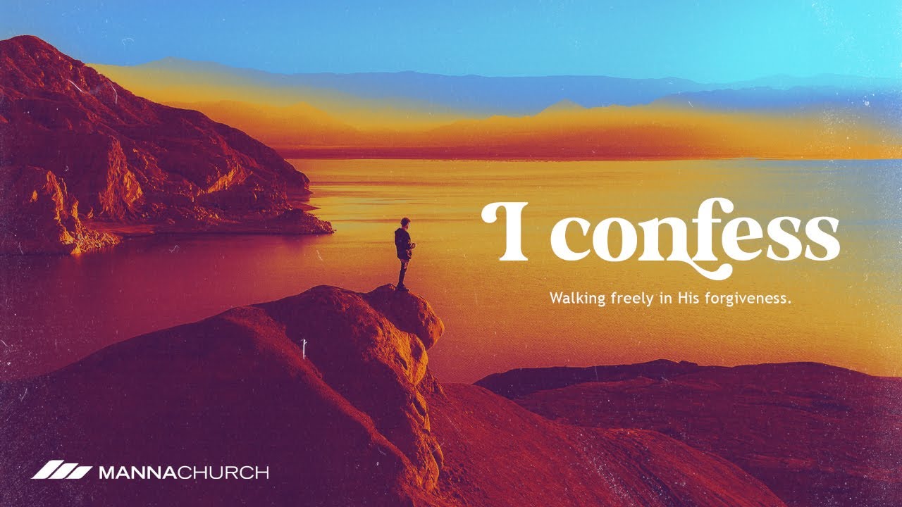 I Confess: Excess (Week 4) - YouTube