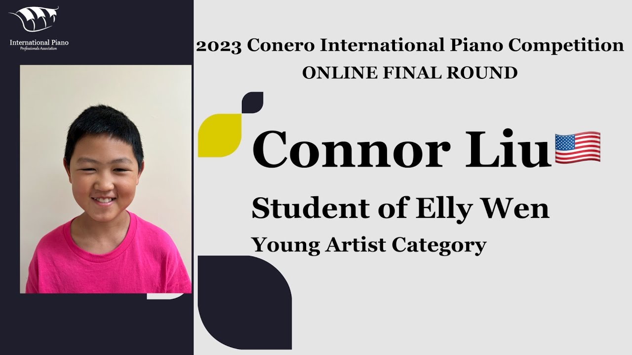 Connor Liu-2023 IPPA Conero Final Round Online Young Artist Category ...
