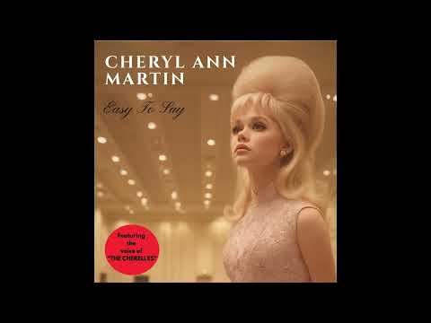 Cheryl Ann Martin - Easy To Say (1965) [Solo Debut] | The Voice of The Cherelles