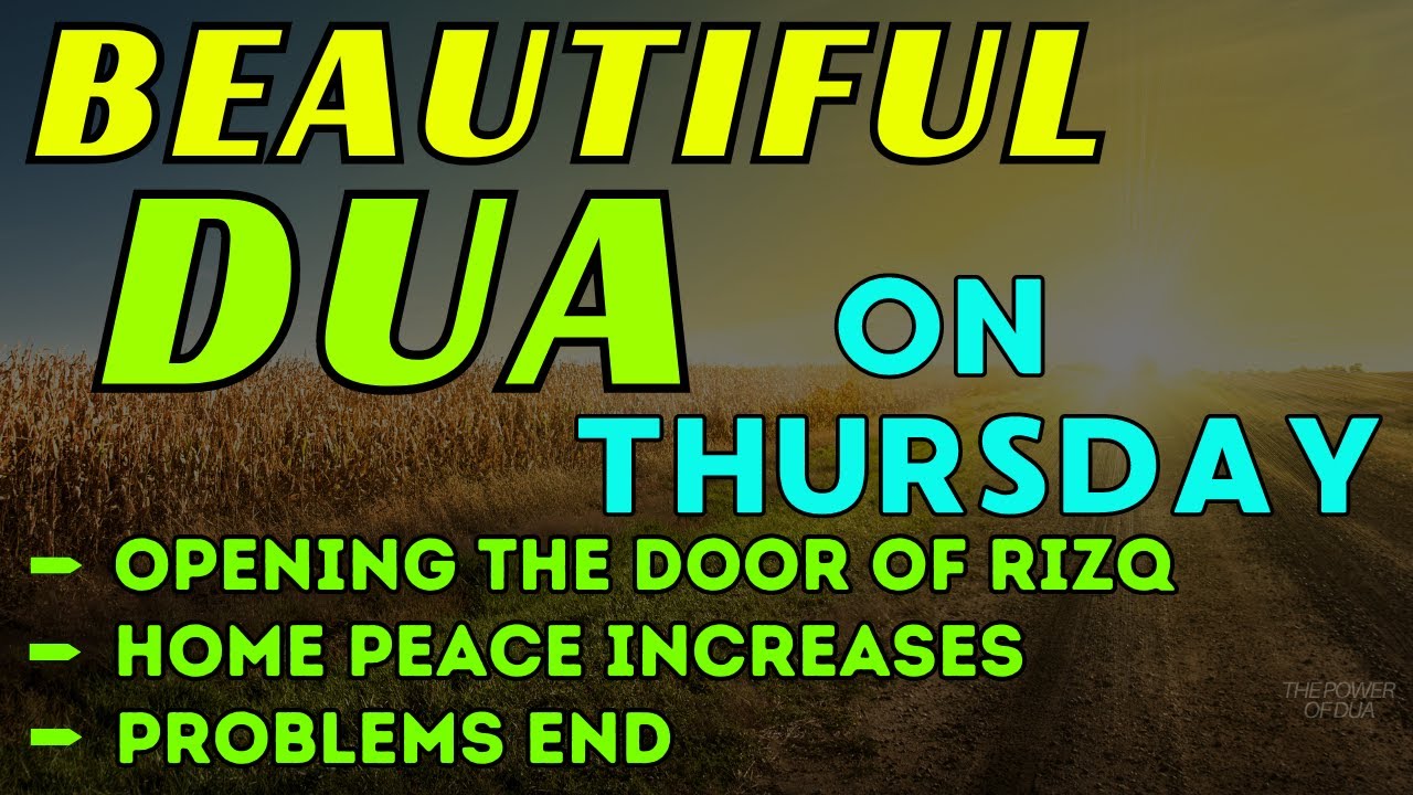 BEAUTIFUL DUA ON THURSDAY - Very Beautiful Dua To Solve All Your Money ...