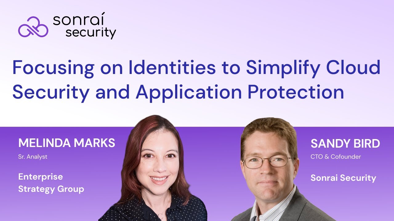 Focusing on Identities to Simply Cloud Security and Application ...
