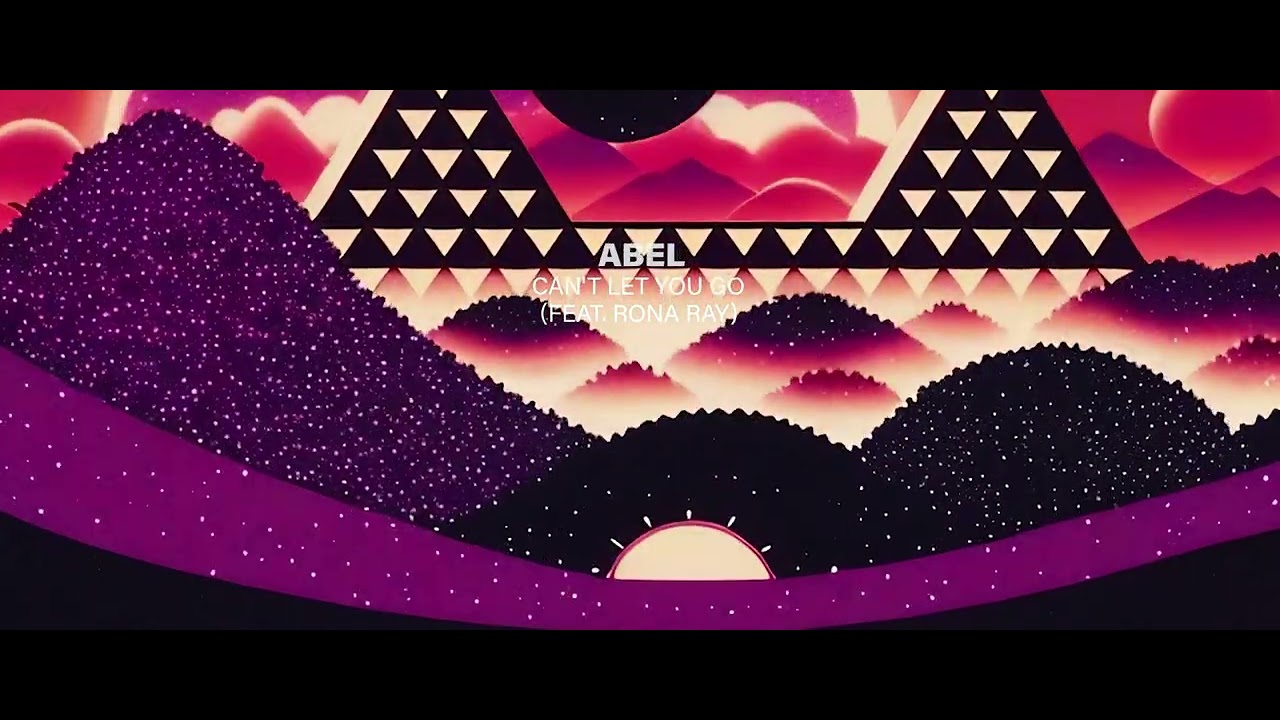 Can't Let You Go (feat. Rona Ray) [Atjazz Galaxy Aart Remix] - Abel ...