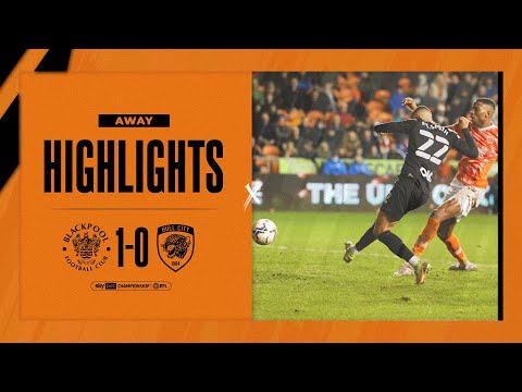 Blackpool 1-0 Hull City | Highlights | Sky Bet Championship