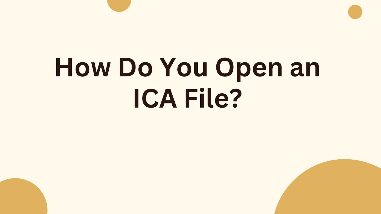 How Do You Open an ICA File? - YouTube