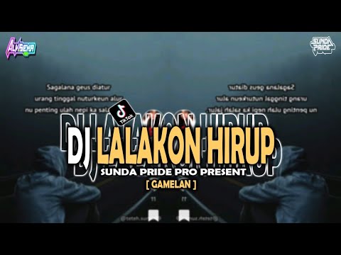DJ LALAKON HIRUP - ONI APRAK [GAMELAN] YANG LAGI RAME DI TIKTOK || SUNDA PRIDE PRO PRESENT