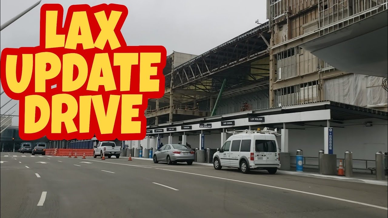 LAX update drive July 2020 - YouTube