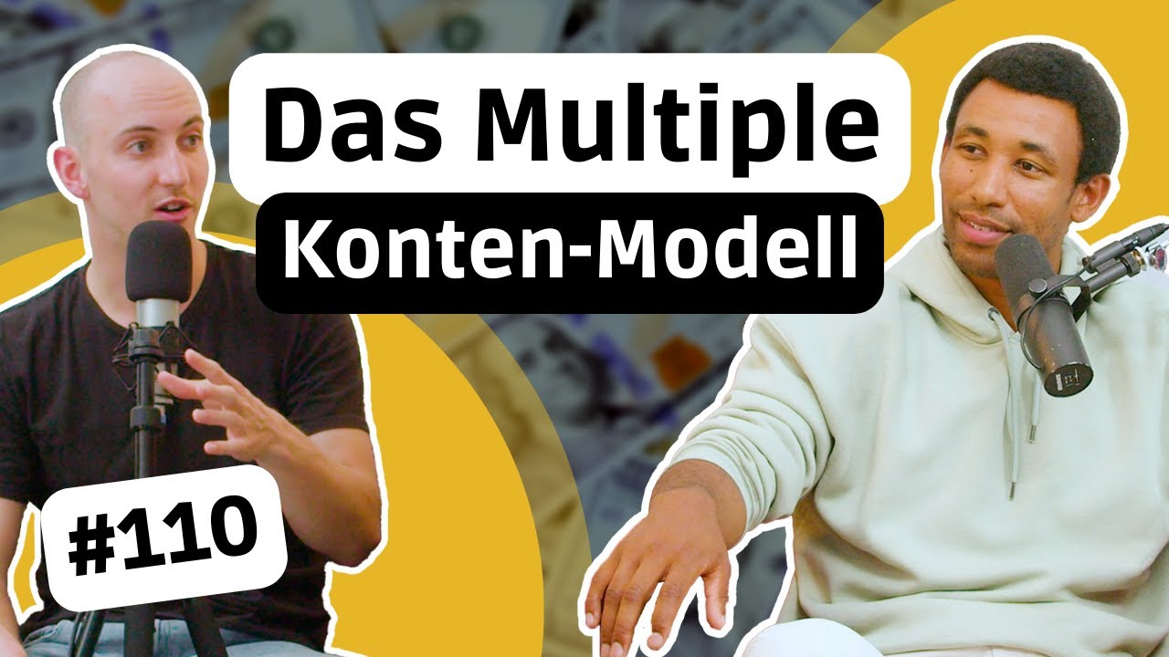#110 Mehr finanzielle Freiheit durch ein multiples Kontenmodell (Update ...