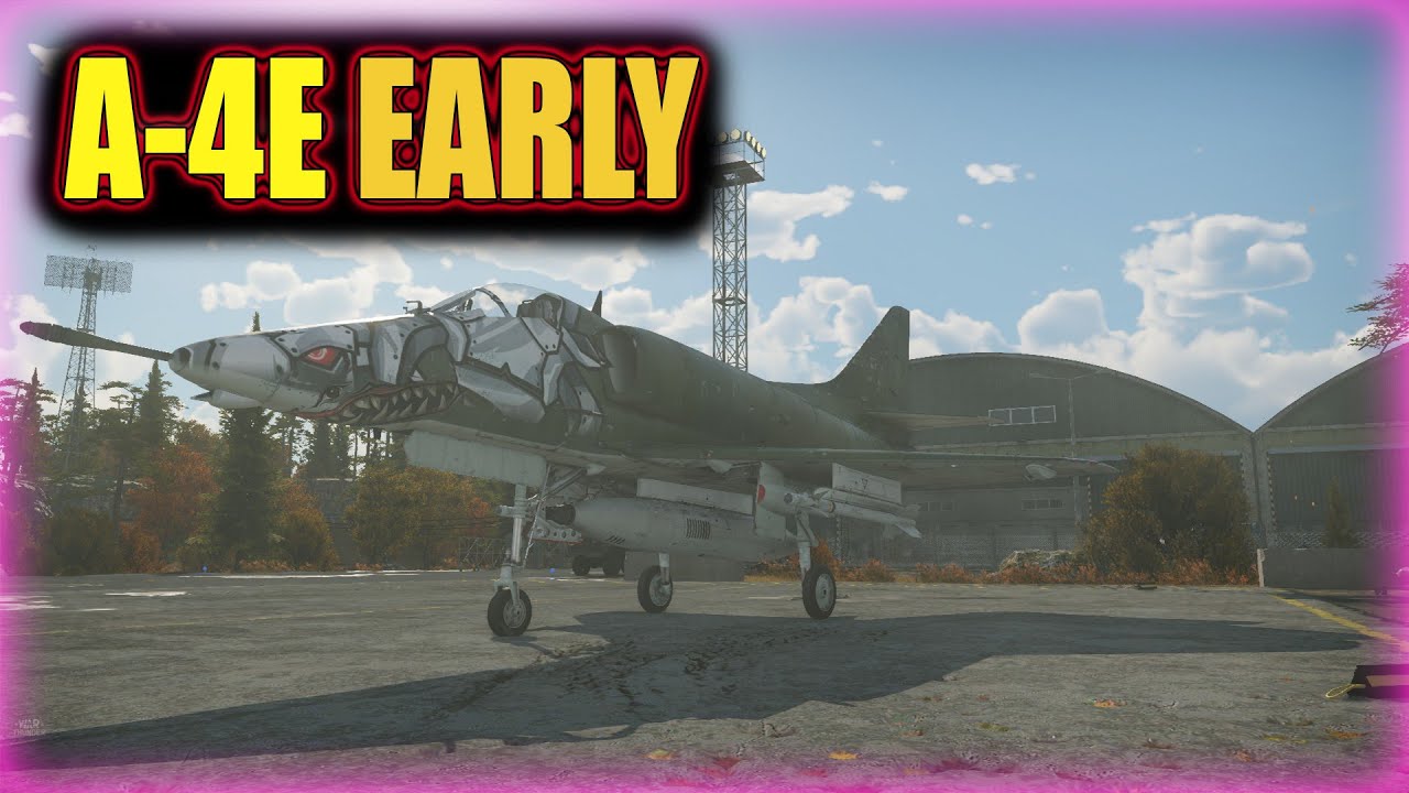 🚨 A-4E SkyHawk "EARLY" ⚠ Warthunder ESP - YouTube
