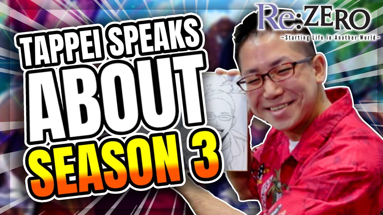 Tappei Talks About Re: Zero Season 3 (10th Anniversary QNA Part 2) - YouTube