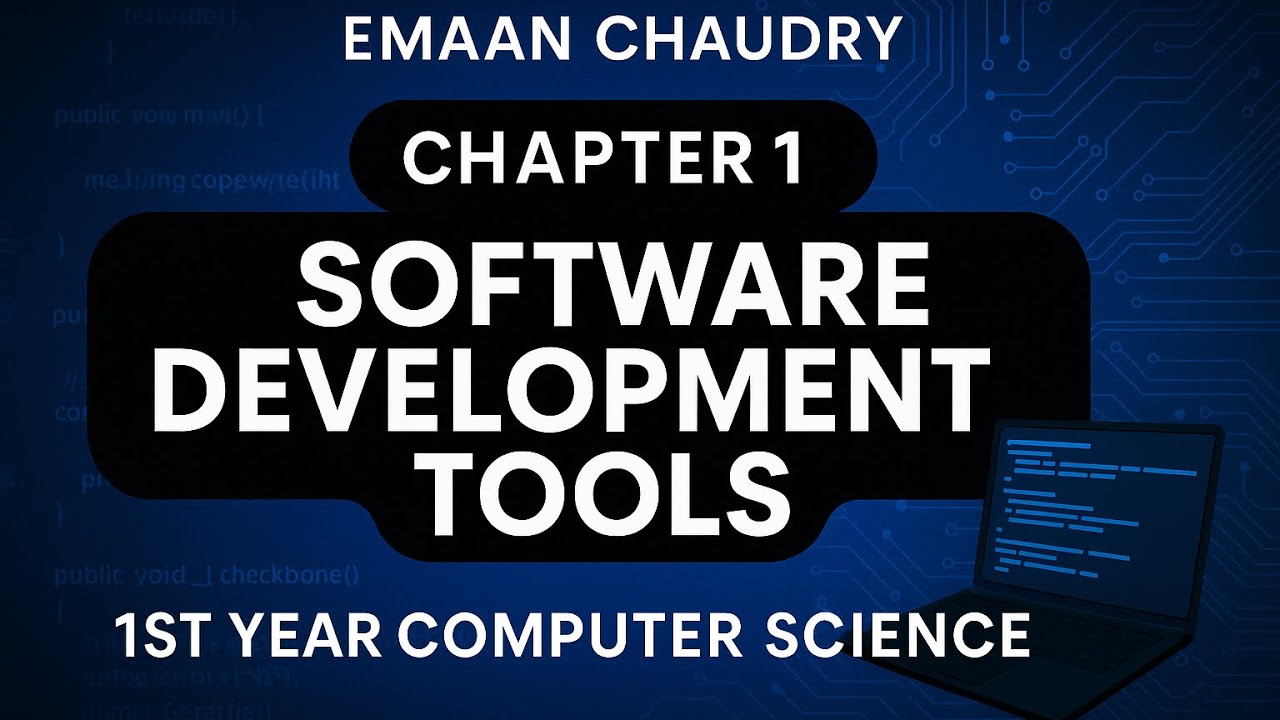 Software Development Tools | Chapter 1 Lecture 16 | 1st Year Computer Science - YouTube