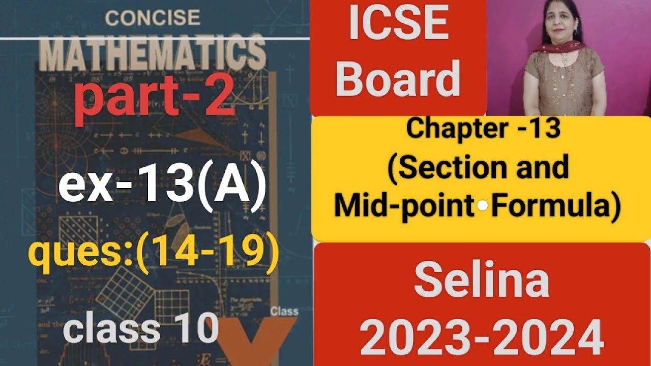 Section and Mid Point formula ex -13(A) ques:(14-19) detailed ...