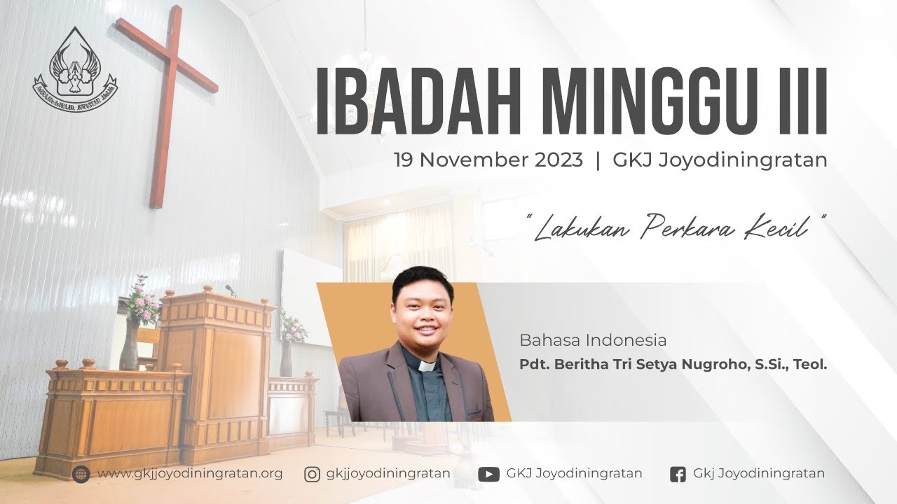 IBADAH MINGGU 19 NOVEMBER 2023 GKJ JOYODININGRATAN_BAHASA INDONESIA ...